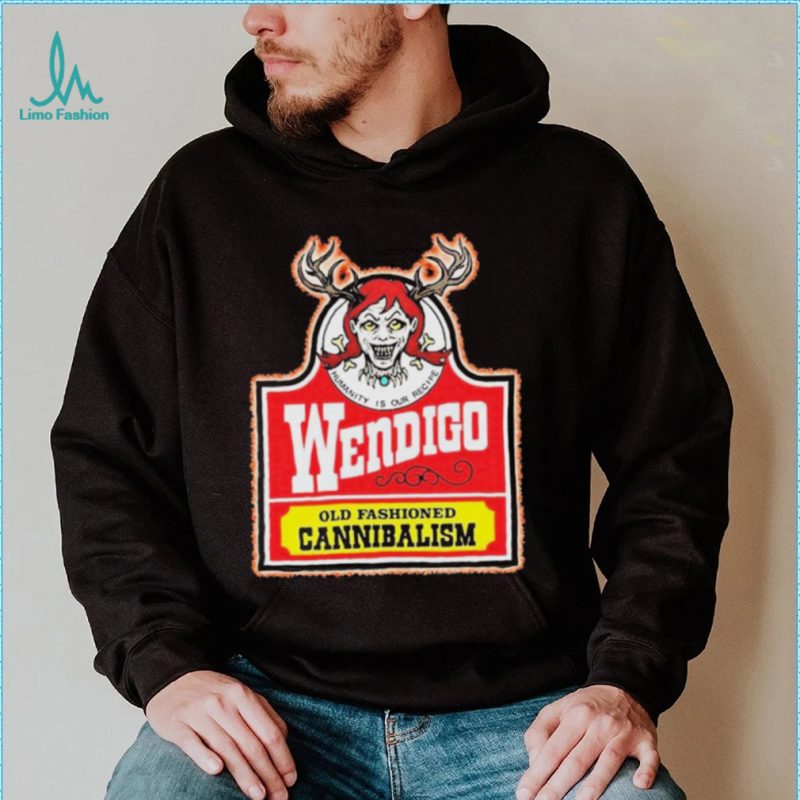 Old Fashioned Cannibalism Wendigoon Wendigo Meme Shirt, hoodie, sweater ...