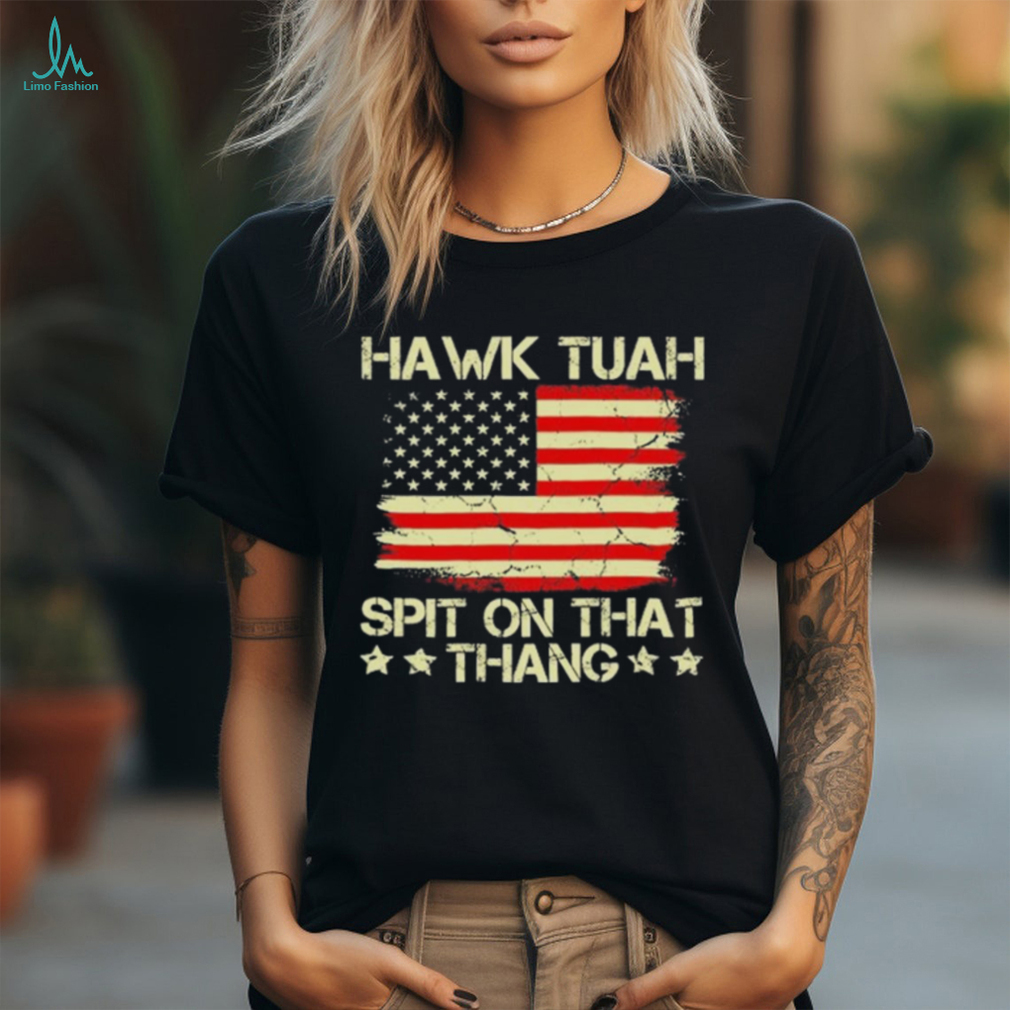 Official American Flag Hawk Tuah 24 Spit On That Thang T Shirt, hoodie ...